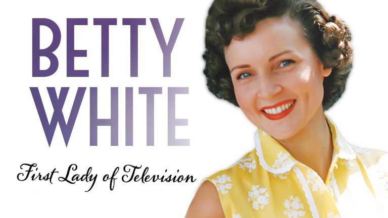 Betty White: First Lady of Television - Film History